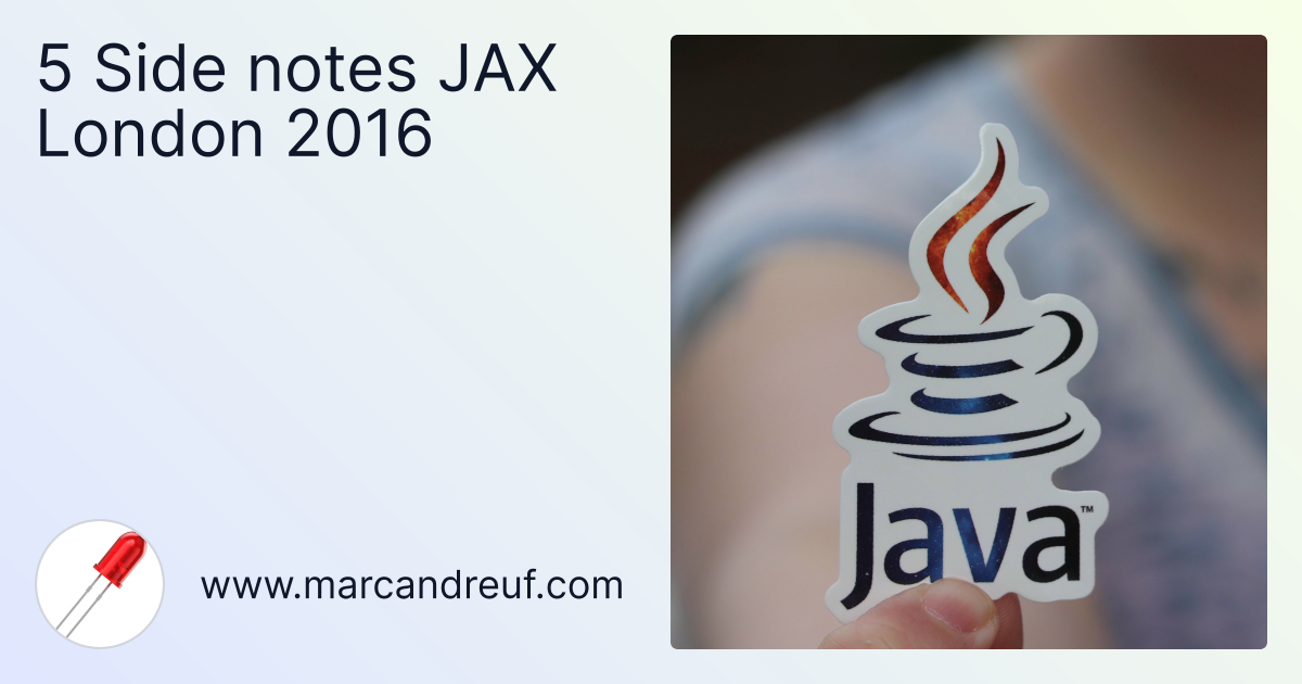 5 Side notes JAX London 2016 - Marc Andreu