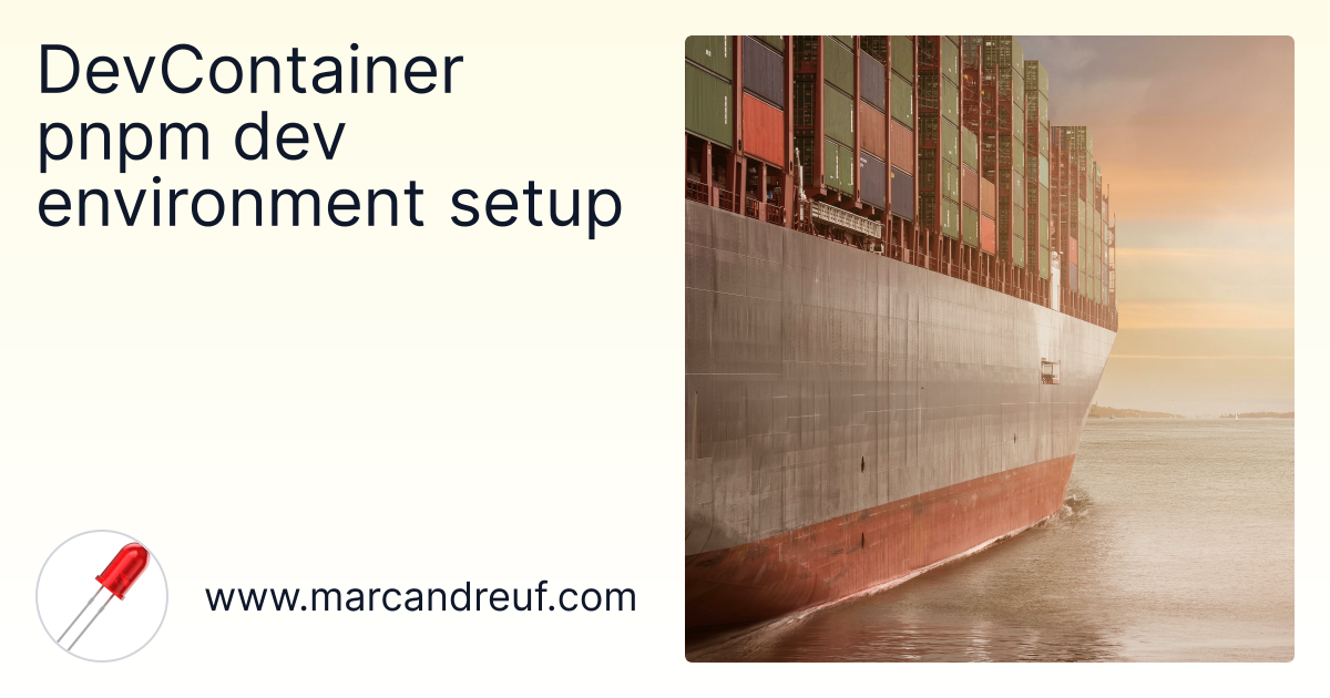 DevContainer pnpm dev environment setup - Marc Andreu